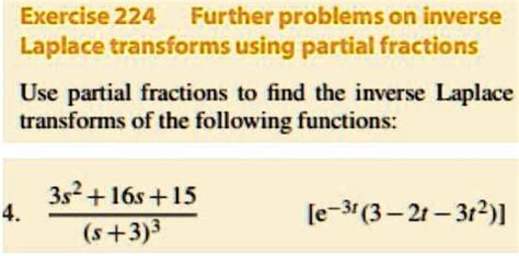 solved exercise 224 further problems on inverse laplace transforms