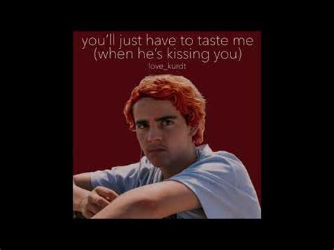 You Ll Just Have To Taste Me When He S Kissing You Byler But Kinda Not You Ll See YouTube