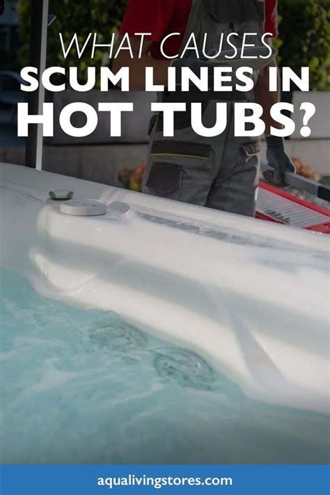 Cloudy Milky And Foamy Hot Tub Water Artofit