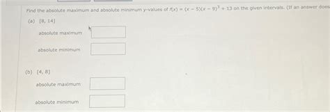 solved find the absolute maximum and absolute minimum