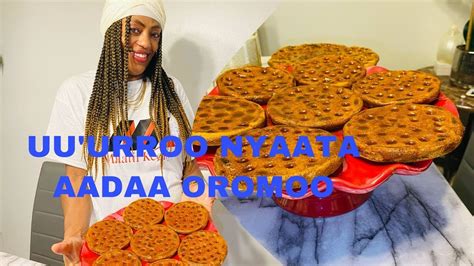 Uuurroo Nyaata Aadaa Oromoo Youtube