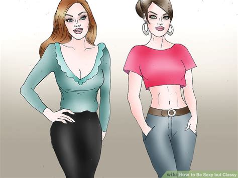 How To Be Sexy But Classy 9 Steps With Pictures Wikihow