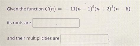 Solved Given The Function C N N N N Its Chegg Com