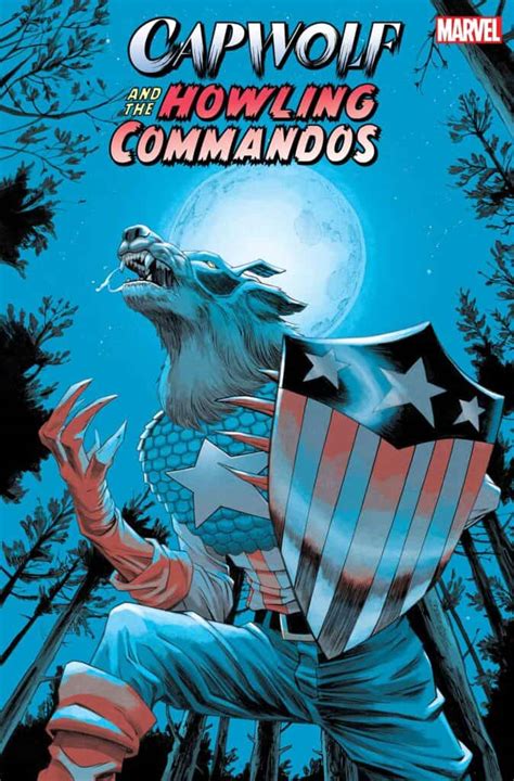 Capwolf The Howling Commandos Is Coming Time For Wwii Werewolves