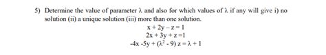 Solved Determine The Value Of Parameter And Also For Which Chegg