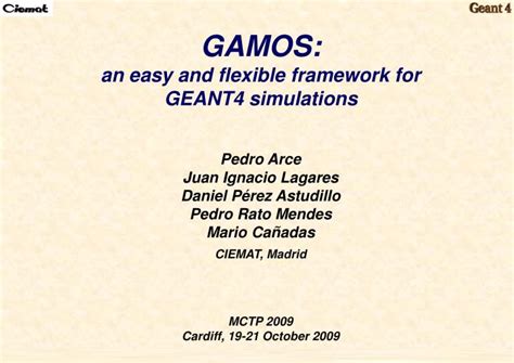 ppt gamos an easy and flexible framework for geant4 simulations