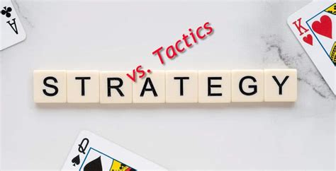 Marketing Strategy Vs Tactics The Difference