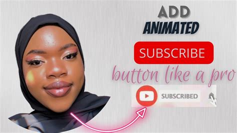 How To Add Subscribe Animationadd Subscribe Animation For Free Like A