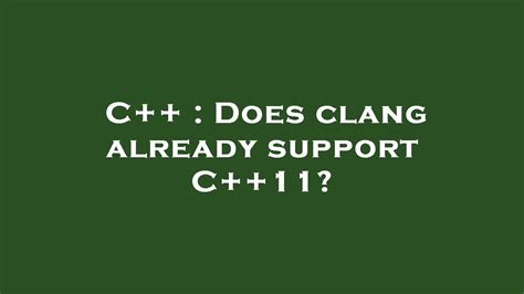 C Does Clang Already Support C11 Youtube