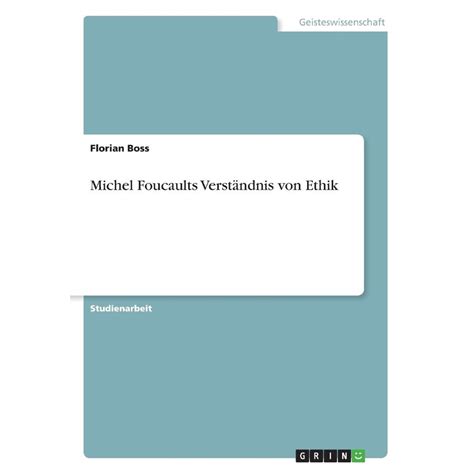 Michel Foucaults Verstndnis Von Ethik Submarino