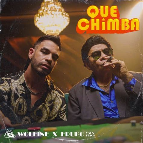 Que Chimba By Wolfine And Fruko Y Sus Tesos On Beatsource