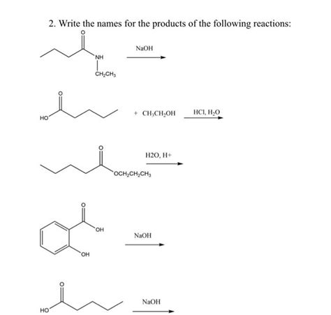 Solved Write The Names For The Products Of The Following Chegg Com