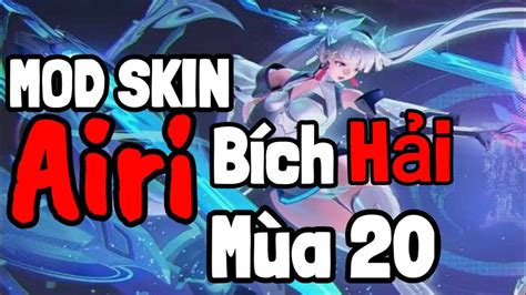 Hướng Dẫn Mod Skin Airi Bích Hải Thánh Nữ Mới Nhất Mùa 20 Liên Quân