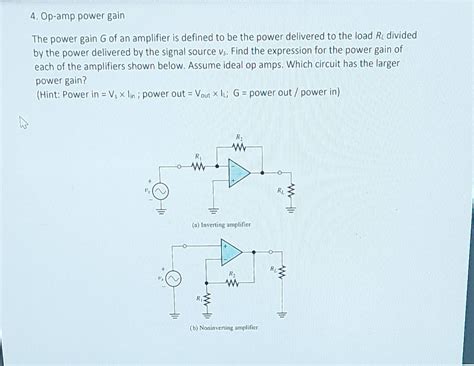 Solved 4 Op Power Gain The Power Gain G Of An Amplifier Chegg