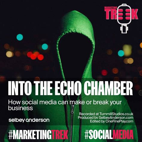 Episode 13 Into The Echo Chamber