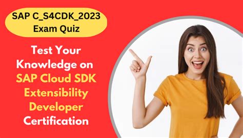 Sap Cs4cdk2023 Exam Quiz Test Your Knowledge On Cloud Sdk