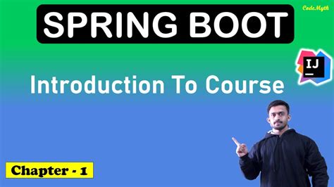 🚀 1 Introduction To Spring Boot Course 2024 Spring Boot Tutorial Codemyth Youtube