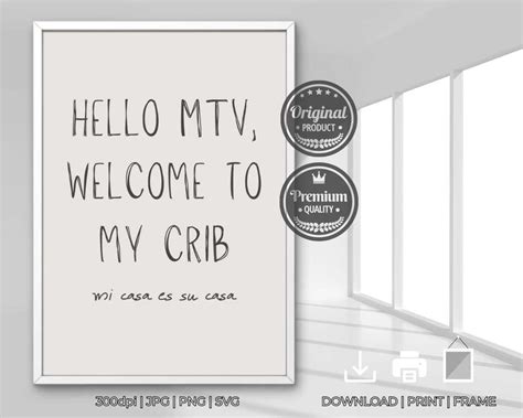 Hi Mtv Welcome To My Crib Print Dopamine Poster Typography Print