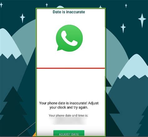 Fix Whatsapp Your Phone Date Is Inaccurate Adjust Your Clock And Try