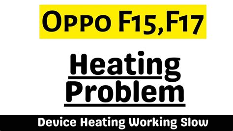 Oppo Heating Problem Oppo F15 F17 How To Fix Oppo Phone Heat Issue