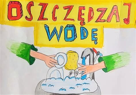 Dzień Wody 2023 konkurs plastyczny W kuchni i w łazience wodę