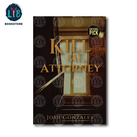 Kill Me Attorney Book 1 By Josh Gonzales Premiumbulky Paper Lib Shopee Philippines