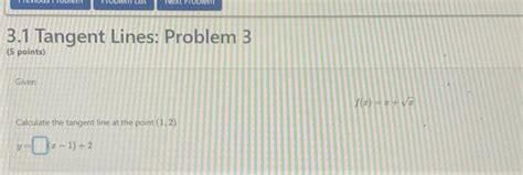 Solved Tangent Lines Problem Points Given Chegg Com