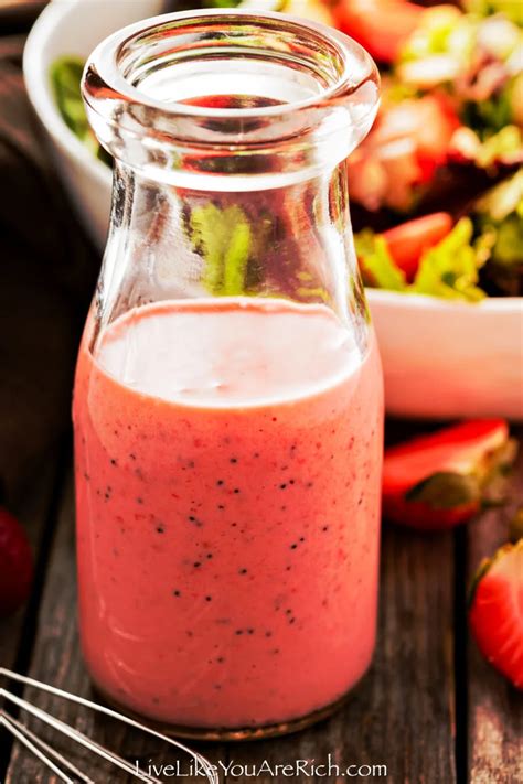 Strawberry Poppy Seed Salad Dressing Live Like You Are Rich