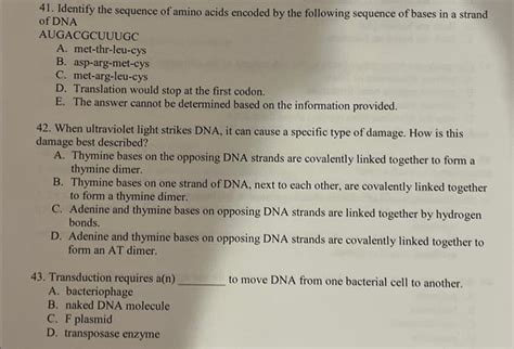 Solved 41 Identify The Sequence Of Amino Acids Encoded