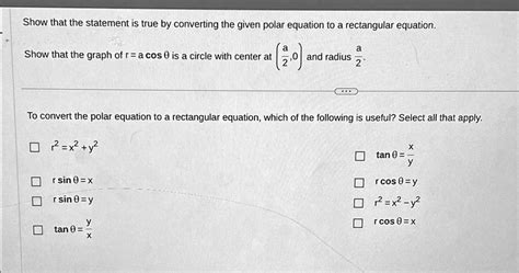 Solved Show That The Statement Is True By Converting The Given Polar
