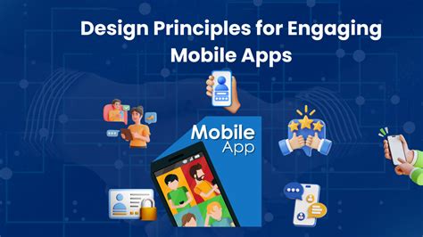 Design Principles For Engaging Mobile Apps Smritram Infotech Sdn Bhd