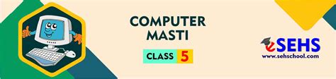 Computer Masti Level 5 Saraswati English High School
