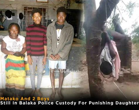 Matako And 2 Still In Balaka Police Custody Face Of Malawi