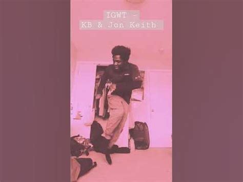 IGWT - Jon Keith & KB - YouTube