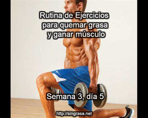 Ejercicios para quemar grasa y ganar músculo Sem día