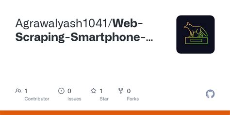 GitHub Agrawalyash1041 Web Scraping Smartphone Data