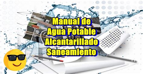 Manual De Agua Potable Alcantarillado Y Saneamiento ~ Ingenieria Civil