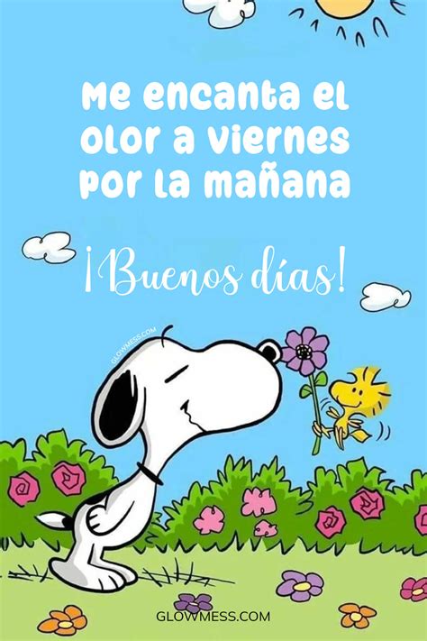 Buenos Días Viernes Frases Para Desear Feliz Fin De Semana