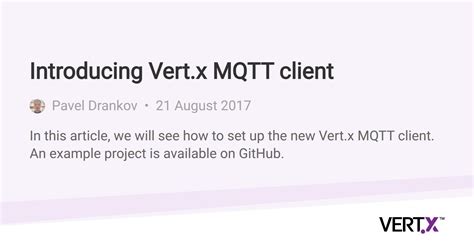 Introducing Vert X MQTT Client Blog Eclipse Vert X