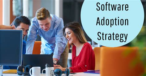 Tips For Building Your Software Adoption Strategy Datix