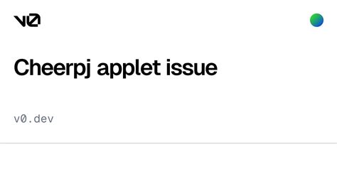 Cheerpj Applet Issue V0 By Vercel