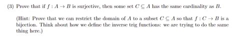 Solved 3 Prove That If Fa→b Is Surjective Then Some Set