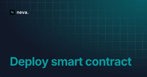 Deploy Smart Contract Neva