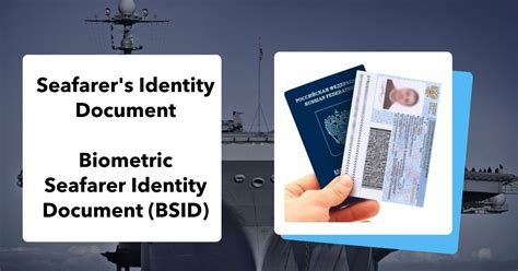 Seafarers Identity Document Sid And The Biometric Seafarer Identity Document Bsid