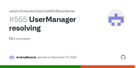 Usermanager Resolving · Issue 555 · Neozhu