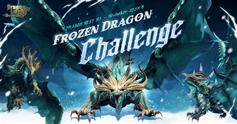 Frozen Dragon Challenge Dragon Nest