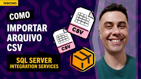 008 Como Importar Arquivo Csv No Sql Server Integration Services