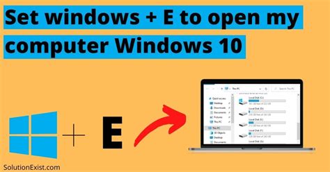 Set Windows E To Open My Computer Windows 10