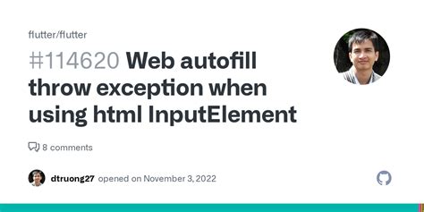 Web Autofill Throw Exception When Using Html Inputelement · Issue 114620 · Flutterflutter · Github
