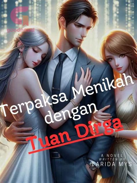 Terpaksa Menikah dengan Tuan Dirga oleh Rieyaz Muyas Baca Gratis Online ...